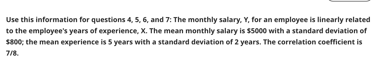 Solved Use this information for questions 4,5,6, and 7: The | Chegg.com