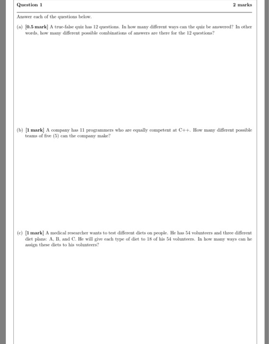 Solved Question 1 Answer each of the questions below (a) | Chegg.com
