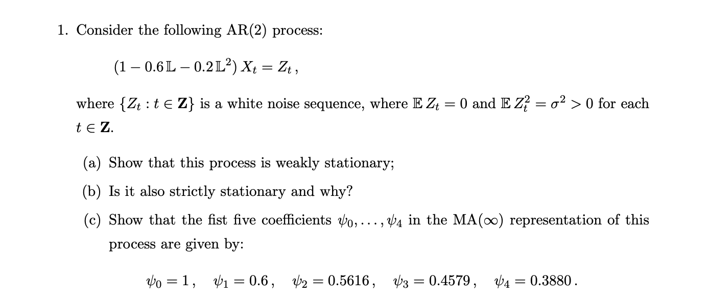 Solved 1. Consider the following AR(2) process: | Chegg.com