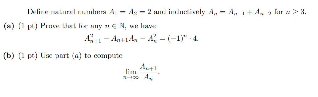 Solved Define natural numbers A1 = A2 = 2 and inductively An | Chegg.com