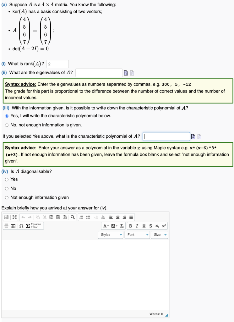 Solved (a) Suppose A is a 4×4 matrix. You know the | Chegg.com