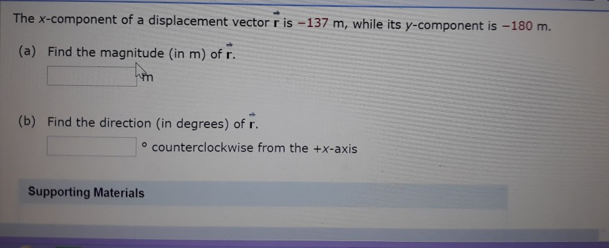 Solved The x-component of a displacement vector r is -137 m, | Chegg.com