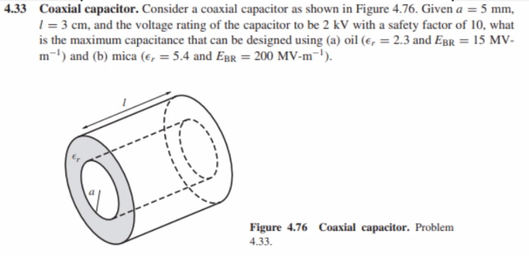 Solved 4.33 Coaxial capacitor. Consider a coaxial capacitor | Chegg.com