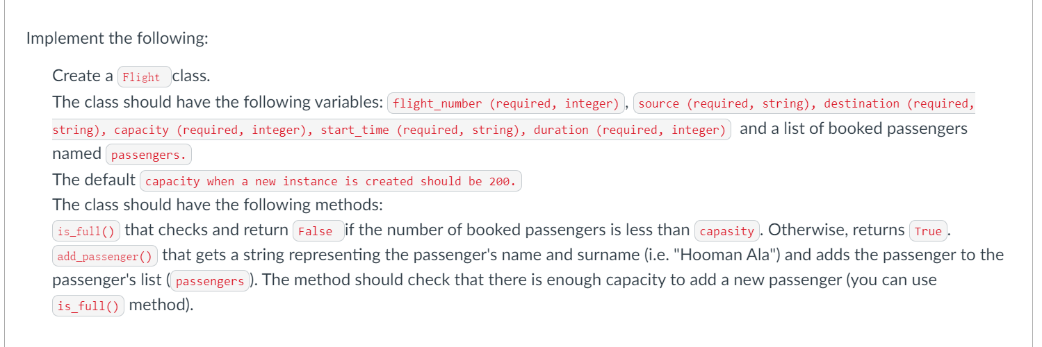 Implement the following: Create a Flight class. The | Chegg.com