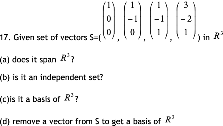 Solved w 09.6.6... 17. Given set of vectors S=(10), n R3 (a) | Chegg.com