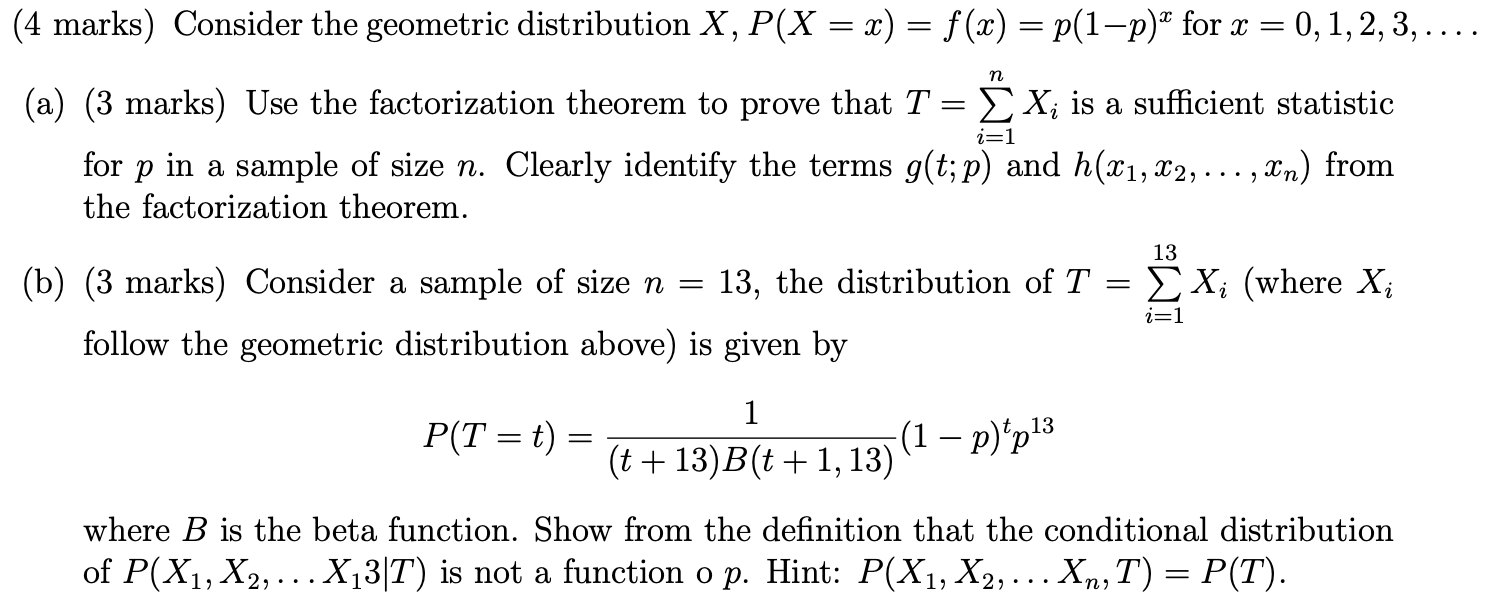 Solved Consider the geometric distribution X, P(X = x) = | Chegg.com