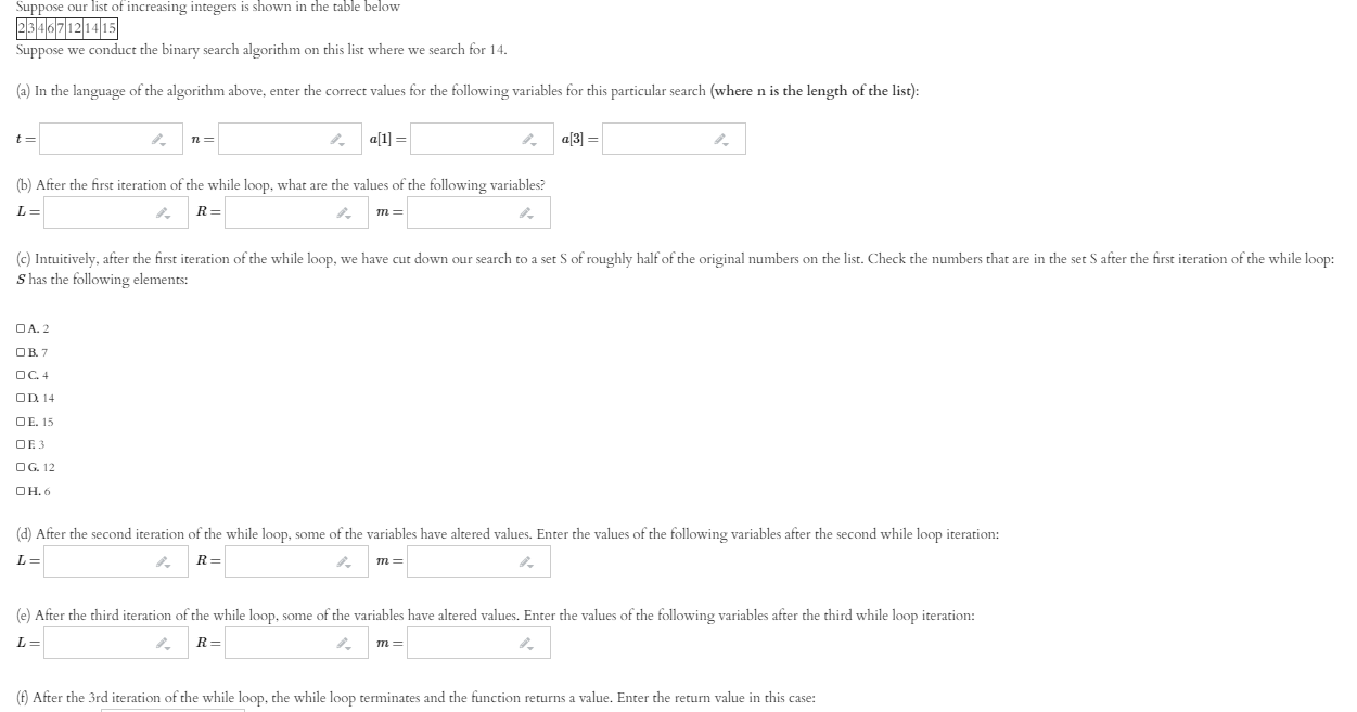 Solved def Binary Search (а, t): L=0 R = len(a) - 1 while L | Chegg.com