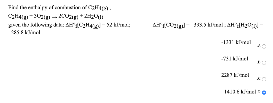 Solved Find the enthalpy of combustion of C2H4(g), C2H4(g) + | Chegg.com