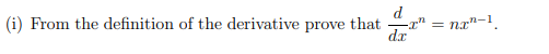 Solved (i) From the definition of the derivative prove that | Chegg.com