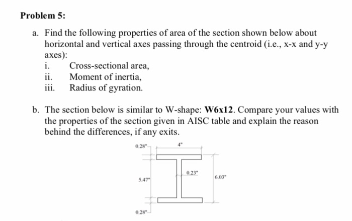 Solved Problem 5: a. Find the following properties of area | Chegg.com