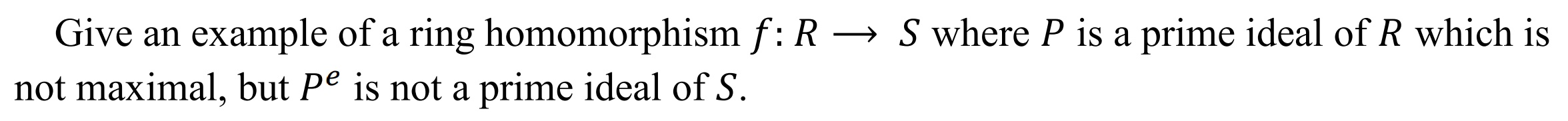 Solved Give an example of a ring homomorphism f: R → S where | Chegg.com