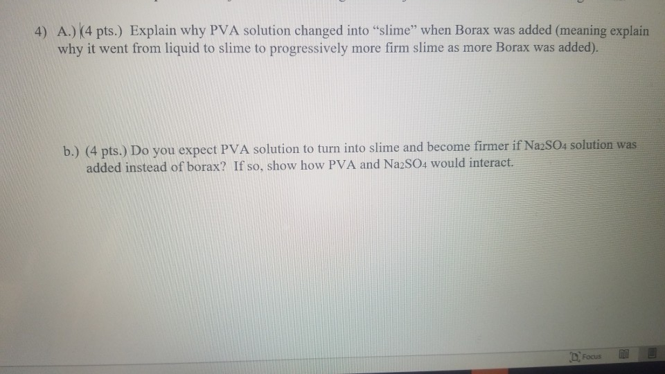 Solved 4) A.) (4 pts.) Explain why PVA solution changed into | Chegg.com