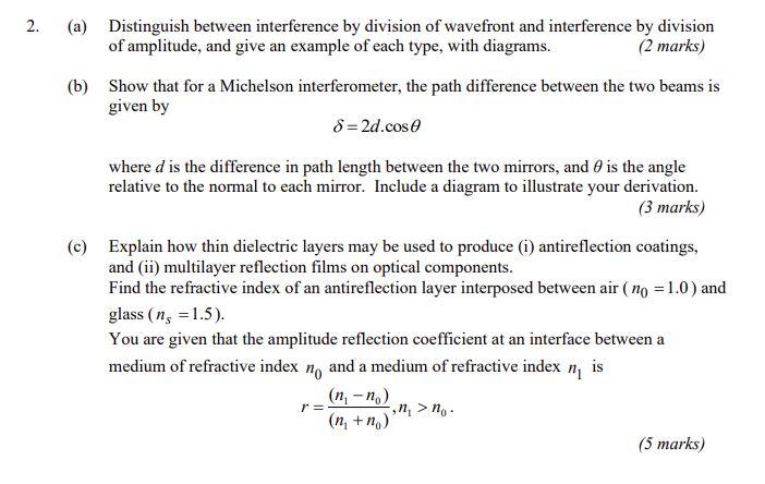 Solved 2. (a) Distinguish between interference by division | Chegg.com