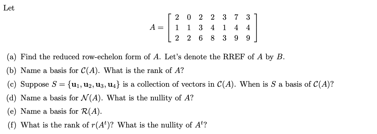Solved Let A= 2 0 2 2 3 7 3 1 1 3 4 1 4 4 2 2 6 8 39 9 (a) | Chegg.com