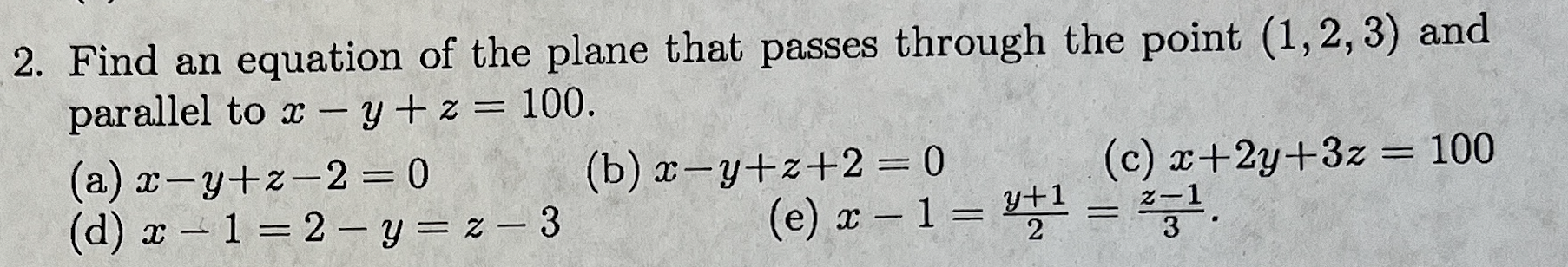 Solved 2. Find an equation of the plane that passes through | Chegg.com