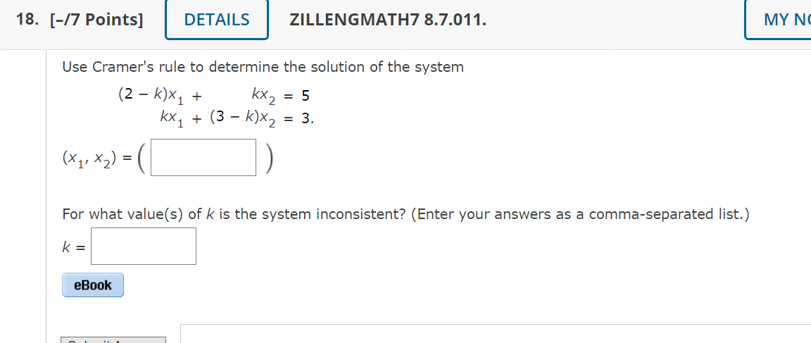 Solved Use Cramer's rule to determine the solution of the | Chegg.com