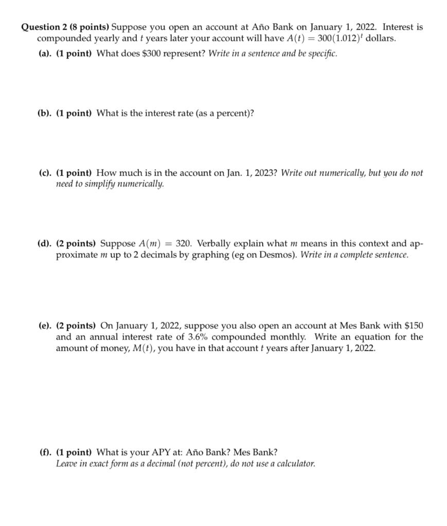 Solved Question 2 (8 points) Suppose you open an account at | Chegg.com