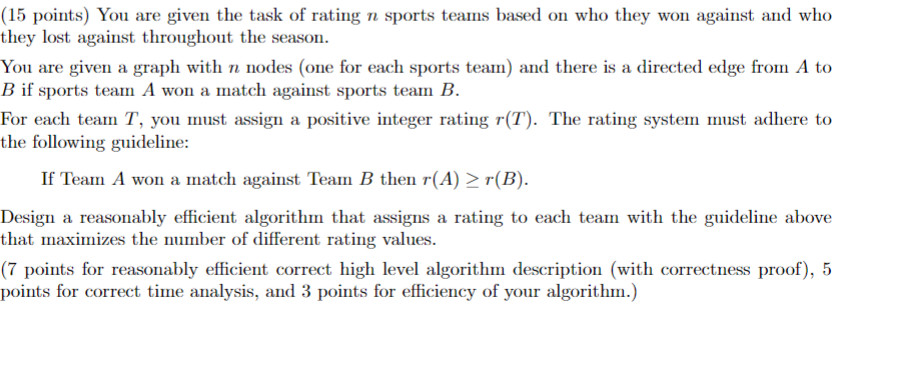 Solved (15 ﻿points) ﻿You are given the task of rating n | Chegg.com