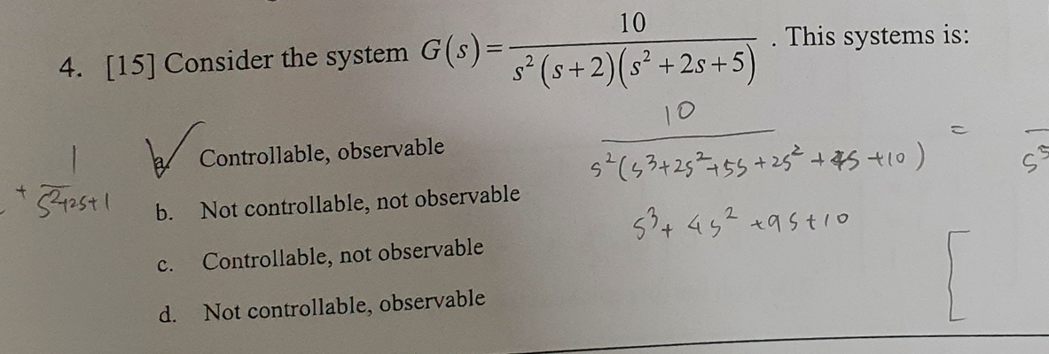 Solved 6 ﻿Controllable, observableb. ﻿Not controllable, not | Chegg.com