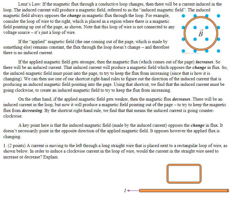 Solved Lenz's Law: If the magnetic flux through a conductive | Chegg.com