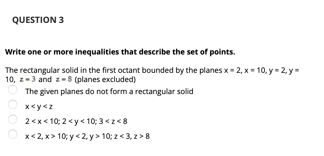Solved QUESTION 3 Write one or more inequalities that | Chegg.com