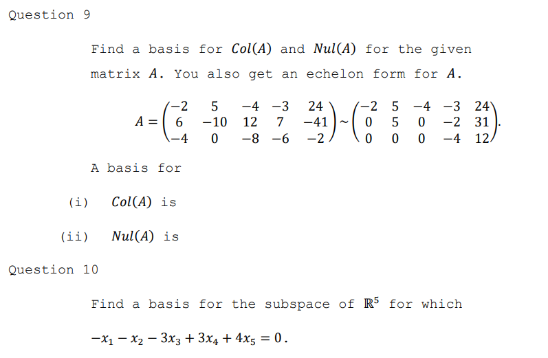 Solved Find a basis for Col(A) and Nul(A) for the given | Chegg.com