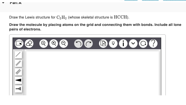 Solved Draw the Lewis structure for C2H2 (whose skeletal | Chegg.com