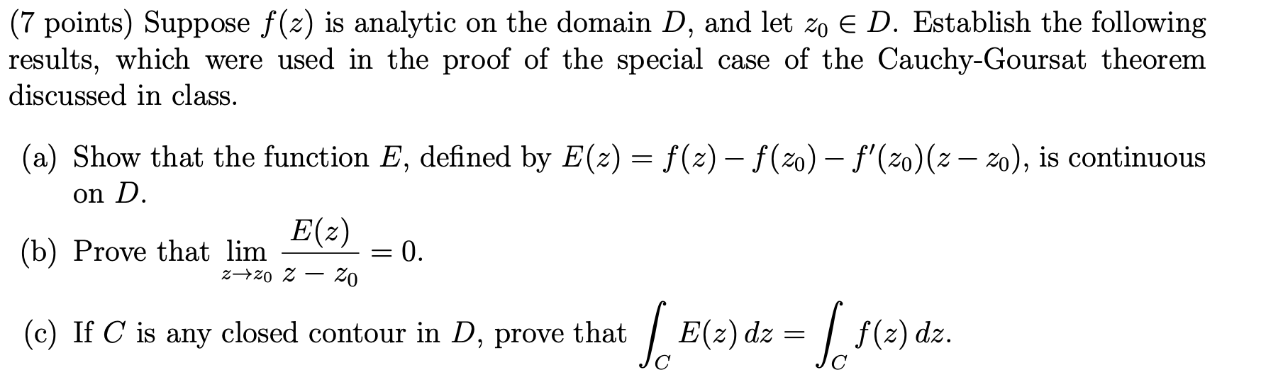 Solved (7 points) Suppose f(z) is analytic on the domain D, | Chegg.com