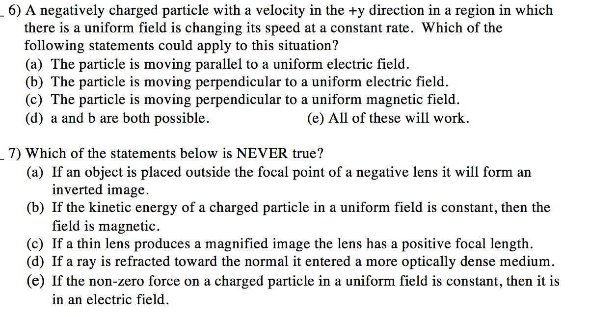 Solved _ 6) A negatively charged particle with a velocity in | Chegg.com