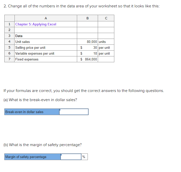 Solved Or Example In Cell B13 Enter The Formula B5