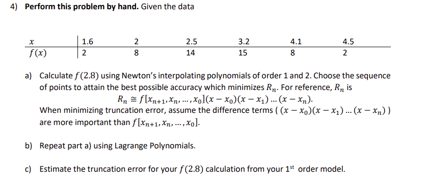 Solved 4) Perform this problem by hand. Given the data a) | Chegg.com