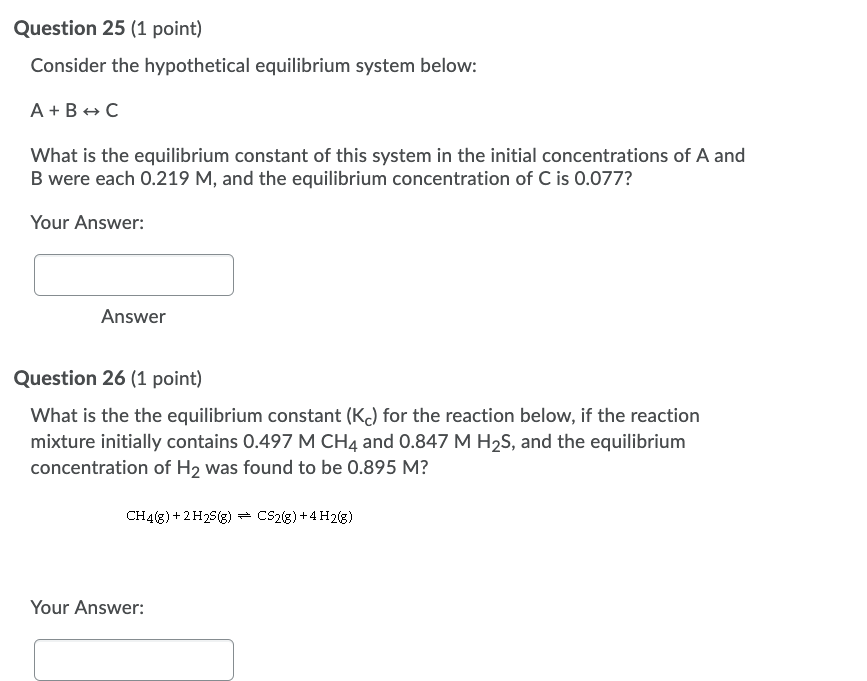 Solved Question 25 (1 point) Consider the hypothetical | Chegg.com