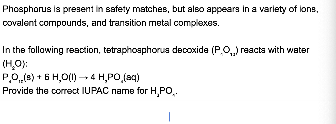 Phosphorus is ﻿present in ﻿safety matches, but also | Chegg.com