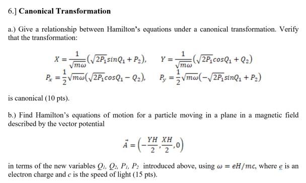 Solved 6.] Canonical Transformation a.) Give a relationship | Chegg.com