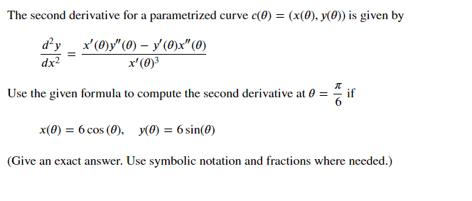 Solved The second derivative for a parametrized curve | Chegg.com