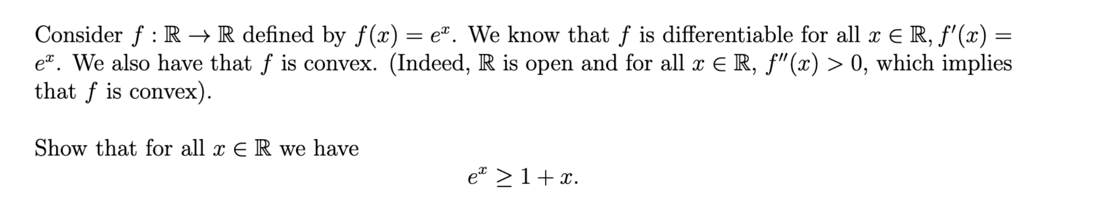 Solved Consider f:R→R defined by f(x)=ex. We know that f is | Chegg.com