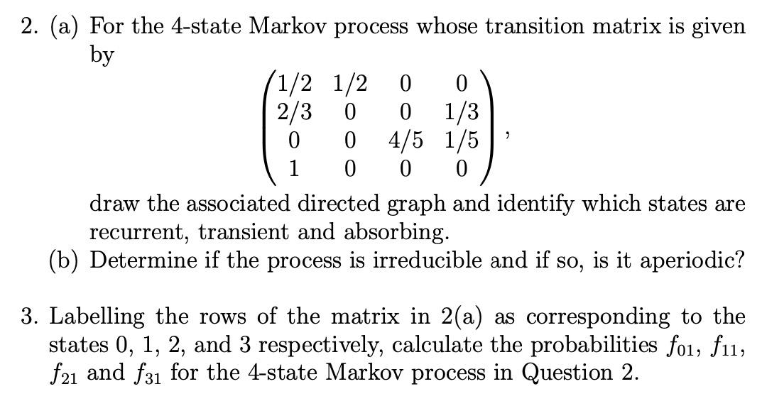 Solved 2. (a) For the 4-state Markov process whose | Chegg.com