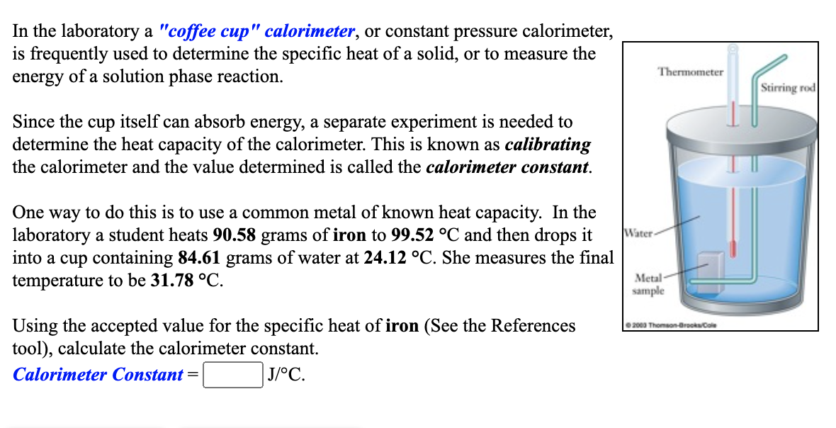 Solved In the laboratory a "coffee cup" calorimeter, or | Chegg.com