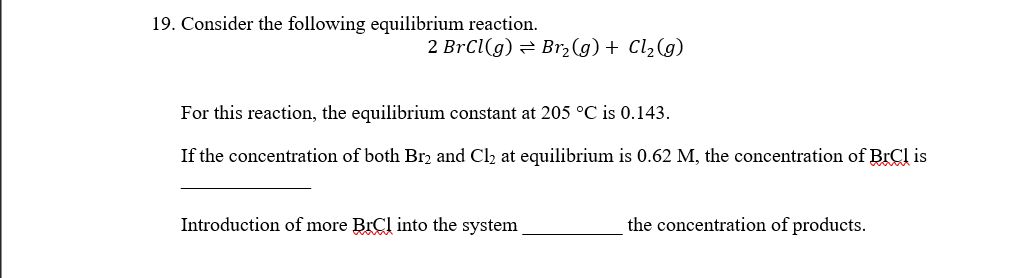 Solved 19. Consider the following equilibrium reaction. 2 | Chegg.com