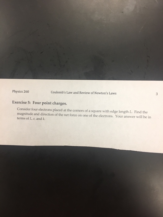 Solved Physics 260 Coulomb's Law and Review of Newton's Laws | Chegg.com