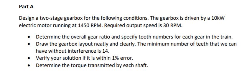 Part A Design a two-stage gearbox for the following | Chegg.com