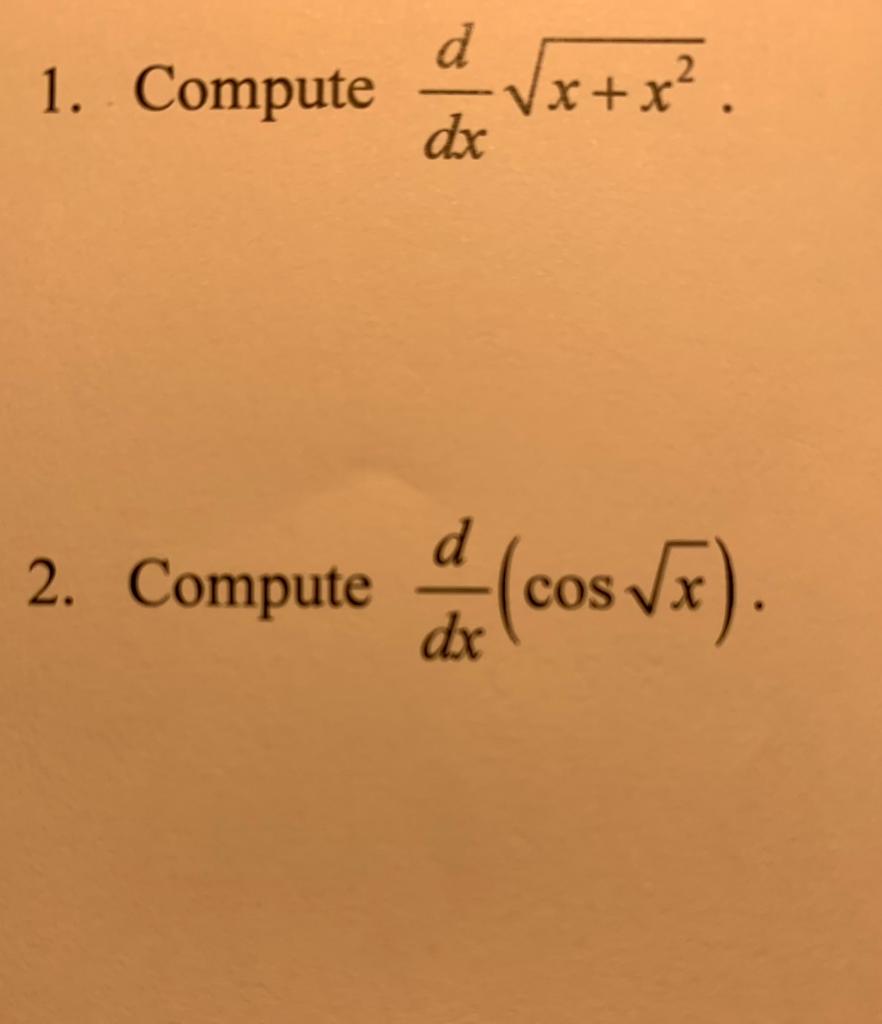 Solved dxdx+x2 dxd(cosx) | Chegg.com