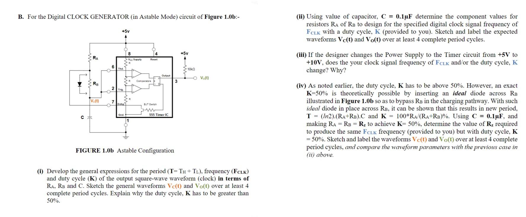 B. For the Digital CLOCK GENERATOR (in Astable Mode) | Chegg.com