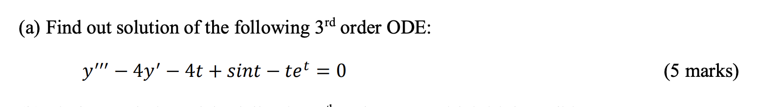 Solved (a) Find out solution of the following 3rd order ODE: | Chegg.com