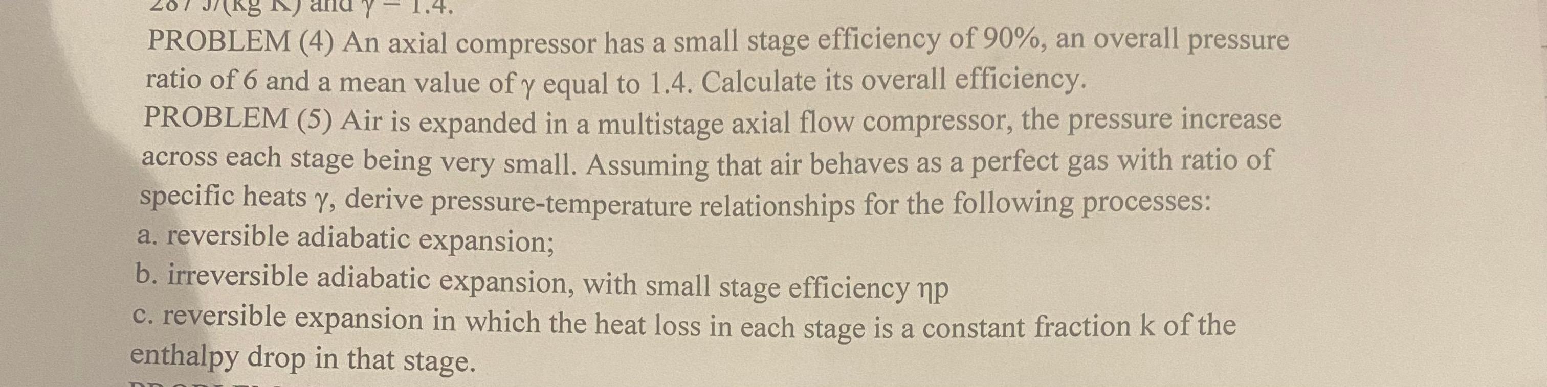 Solved PROBLEM (4) An axial compressor has a small stage | Chegg.com