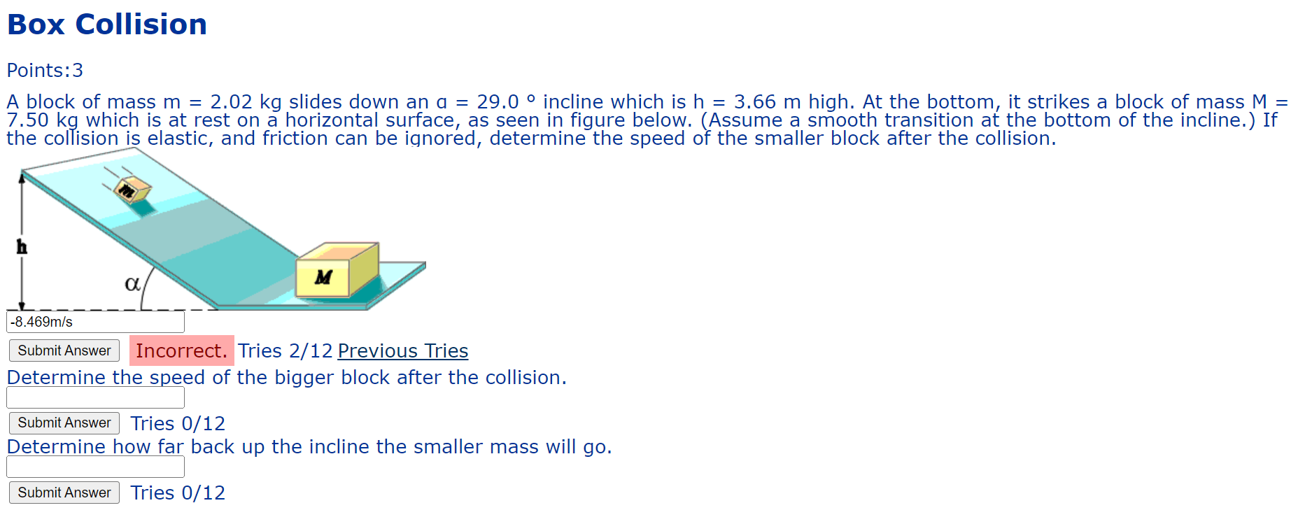 Solved Box CollisionPoints:3A block of mass m=2.02kg ﻿slides | Chegg.com