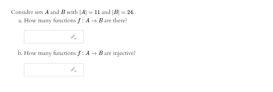 Solved Consider sets A and B with A= 11 and |B= 24. a. How | Chegg.com