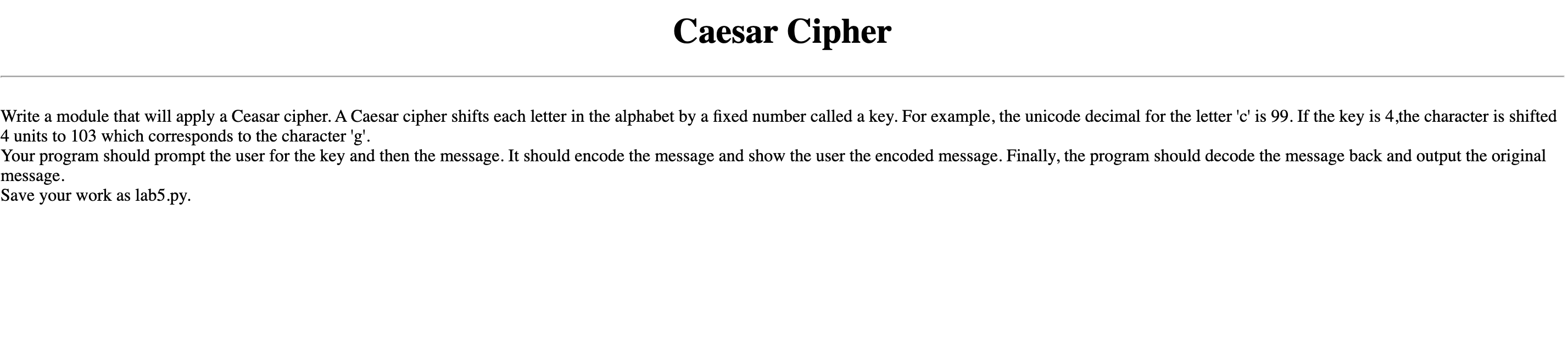 Solved Caesar Cipher Write a module that will apply a Ceasar | Chegg.com
