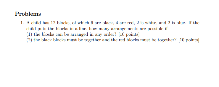 Solved Problems 1. A child has 12 blocks, of which 6 are | Chegg.com