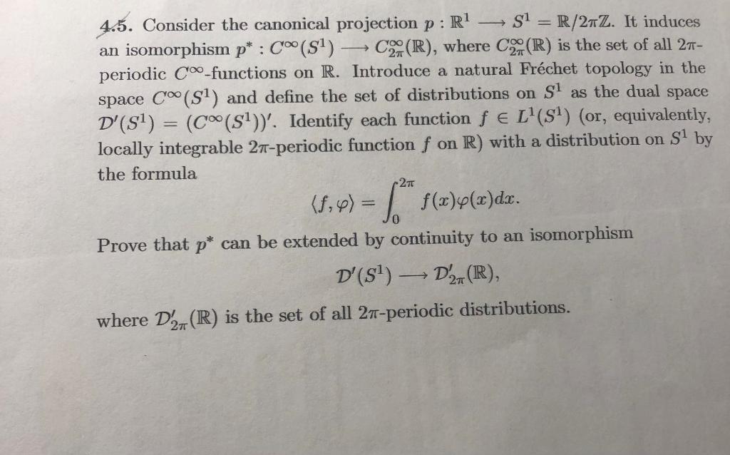Solved 4.5. Consider the canonical projection p:R1 S1=R/2πZ. | Chegg.com